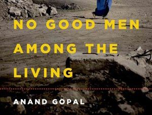 Indian American journalist Anand Gopalâ€™s book on Afghanistan is a ...
